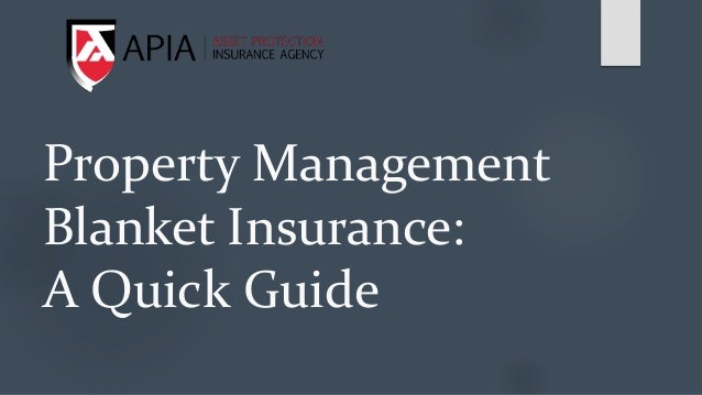 Property Management Blanket Insurance: A Quick Guide
