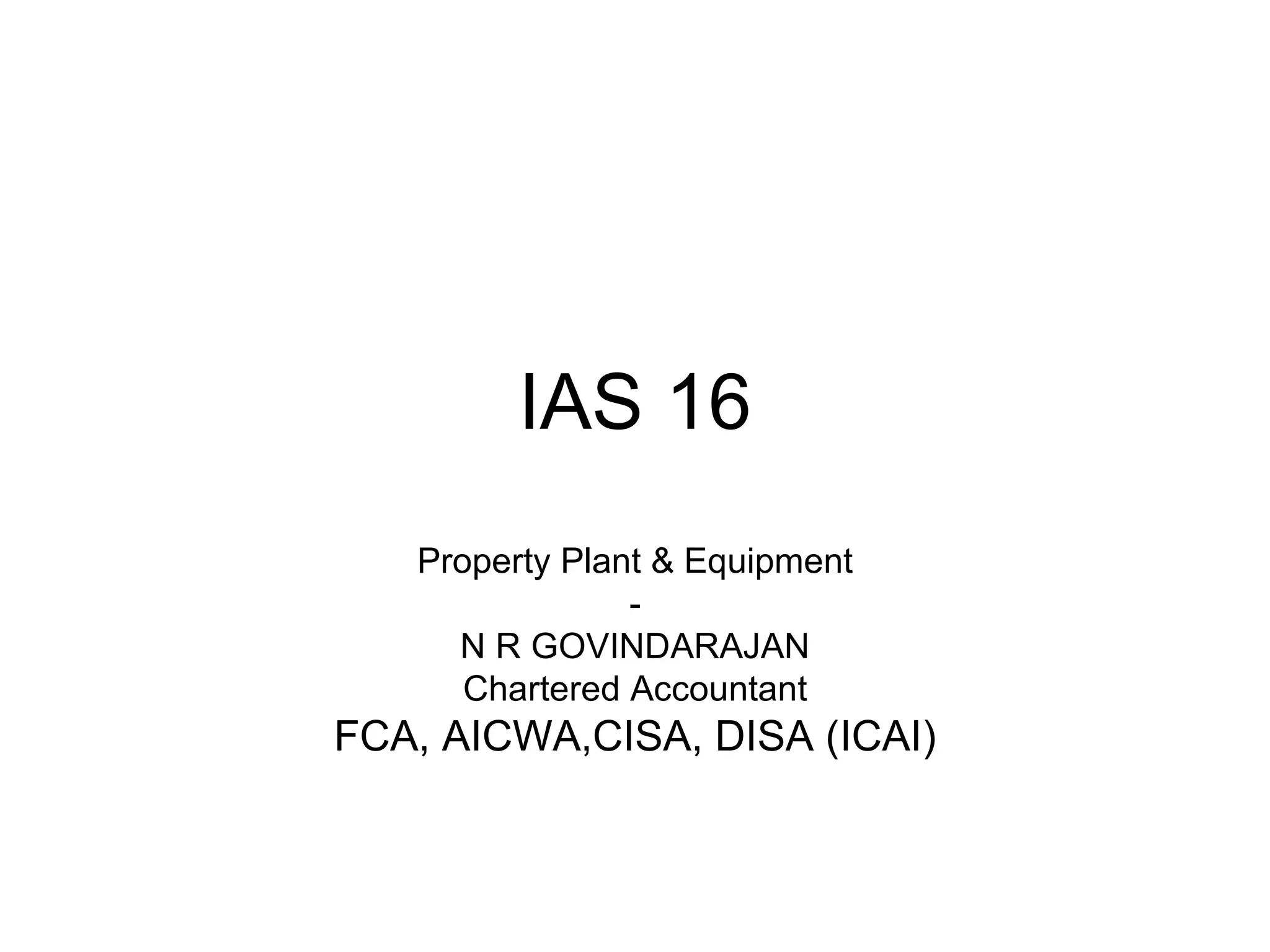 Property plant and equipment ias 16 | PPT