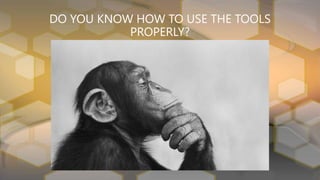 PROPER USE OF TOOLS.pptx | Computer Peripherals | Computing