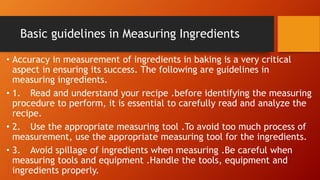 PROPER WAY OF MEASURING INGREDIENTS.pptx
