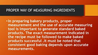 PROPER WAY OF MEASURING INGREDIENTS.pptx