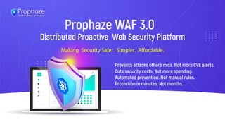 Prophaze WAF 3.0.pptx