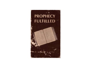Prophecy fulfilled | PPTX