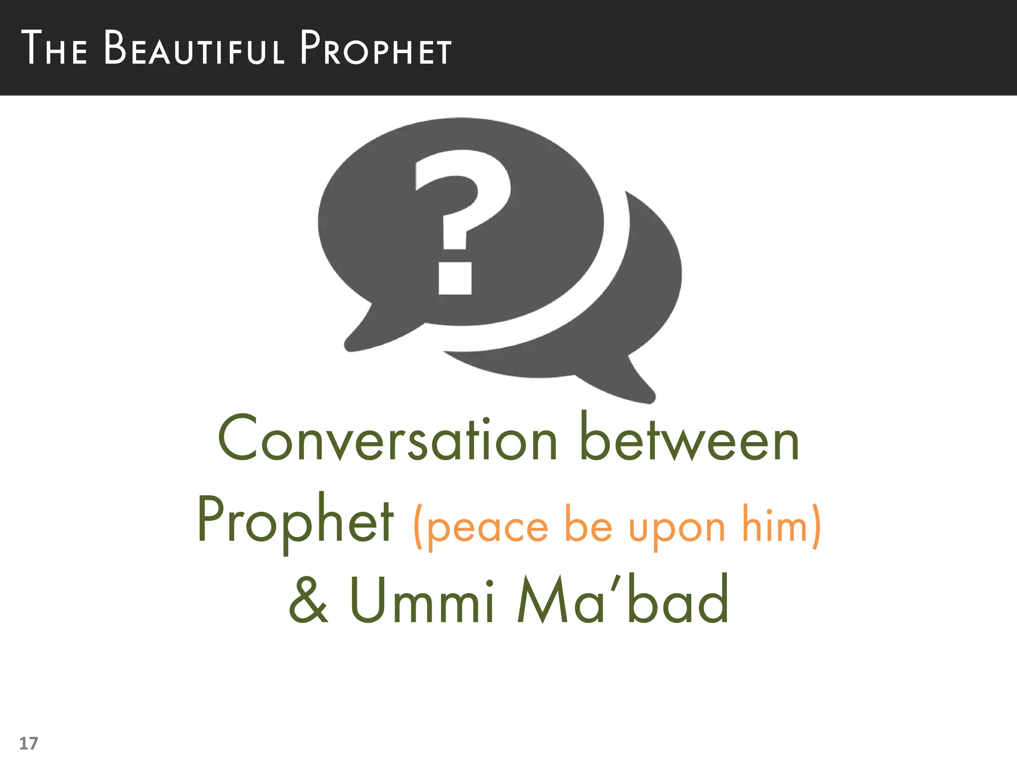 Prophet Muhammad (peace be upon him) - The Ultimate Role Model | PPT
