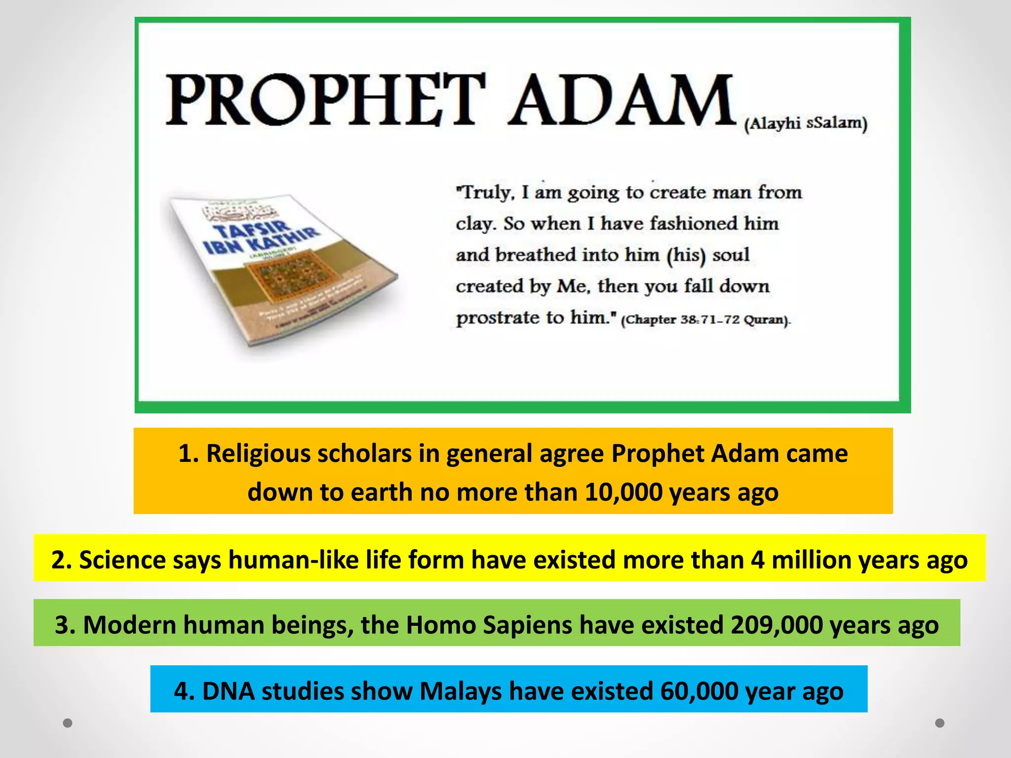 Prophet Adam and the Malays 60,000 Years Ago.pptx
