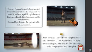 Prophet Dawood- Prophet of the Israelites.pptx