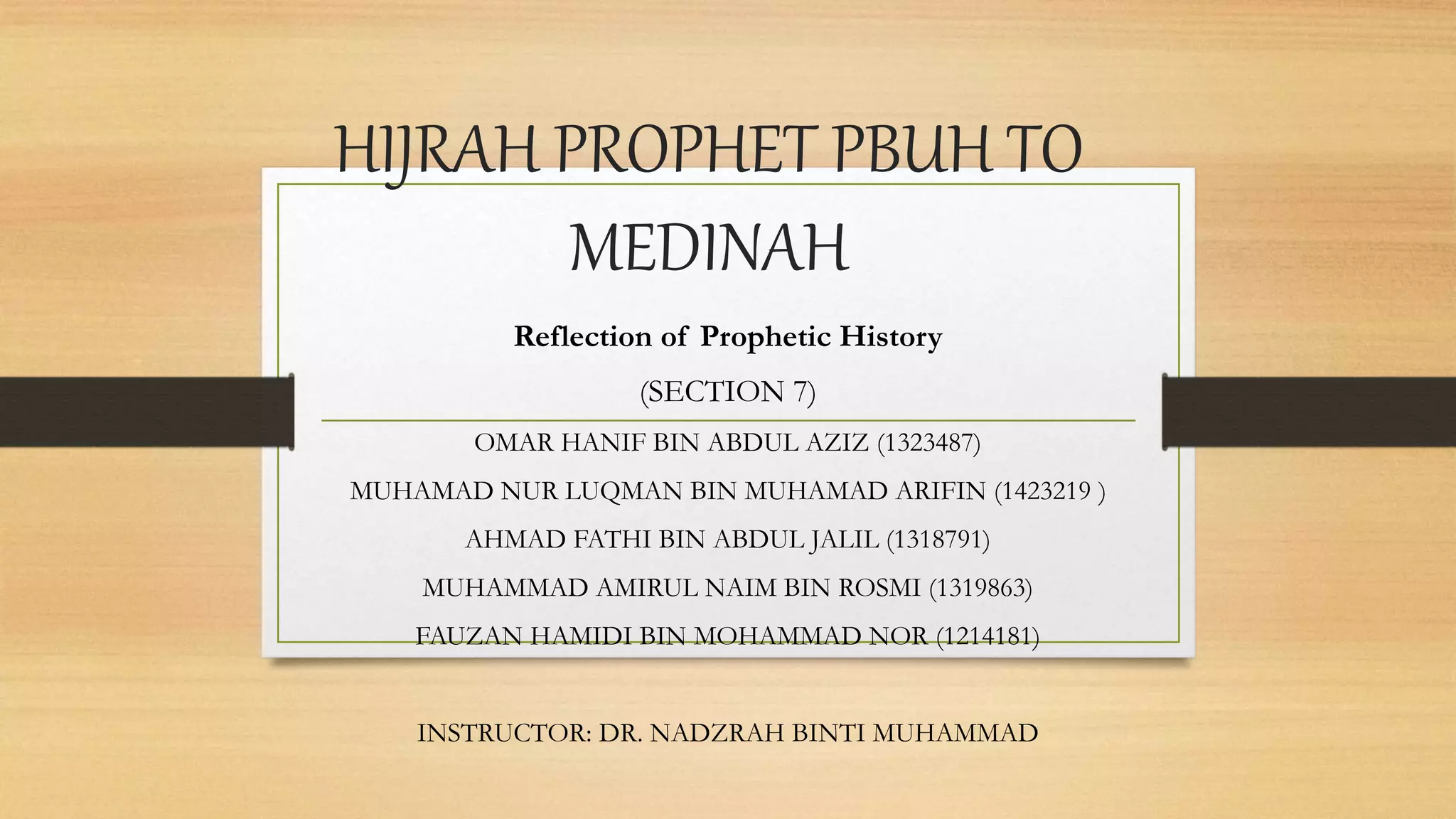 Prophetic history : Hijrah | PPTX