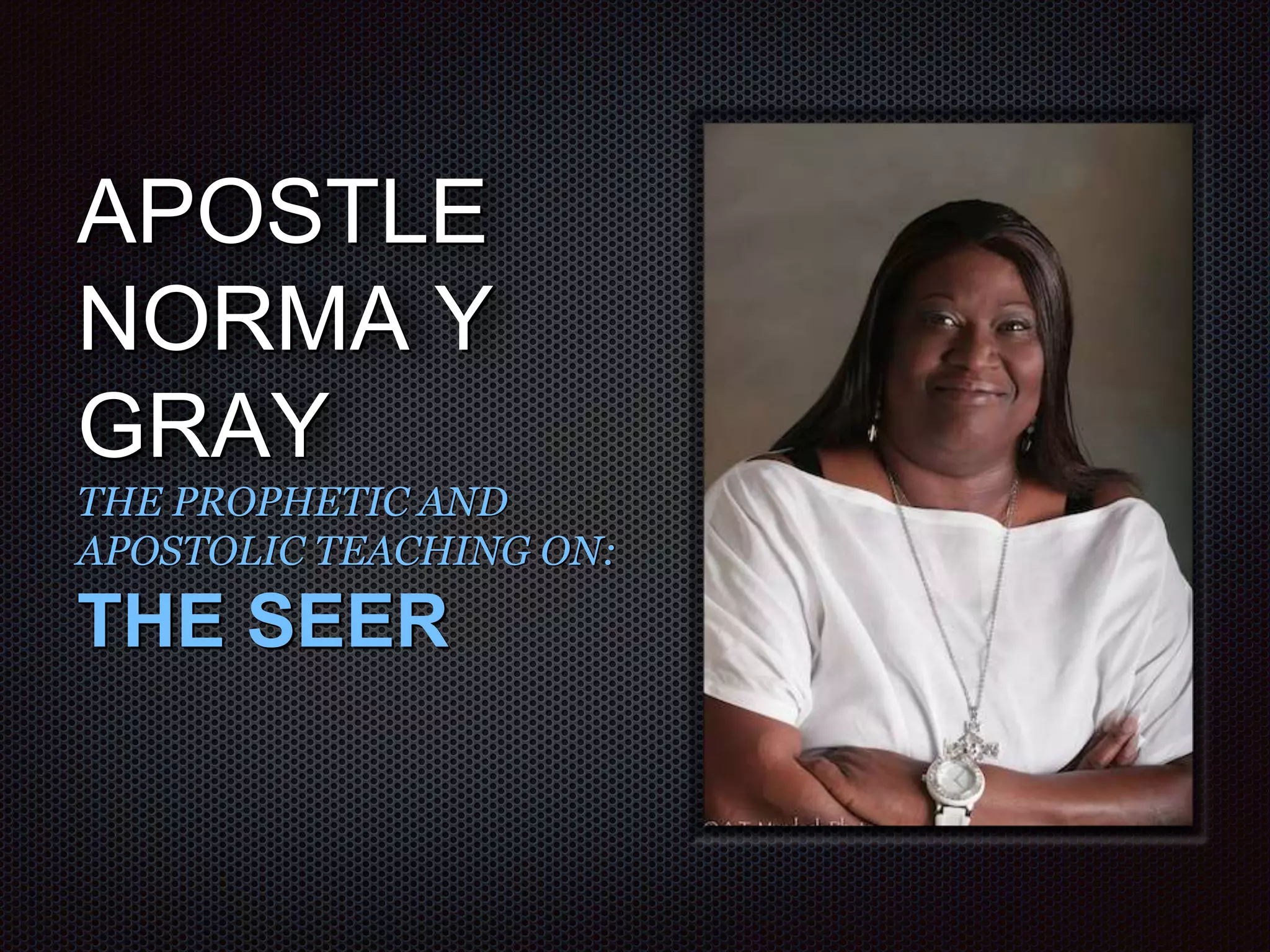 Understanding the Prophetic - The Seer Lesson 7 | PPTX