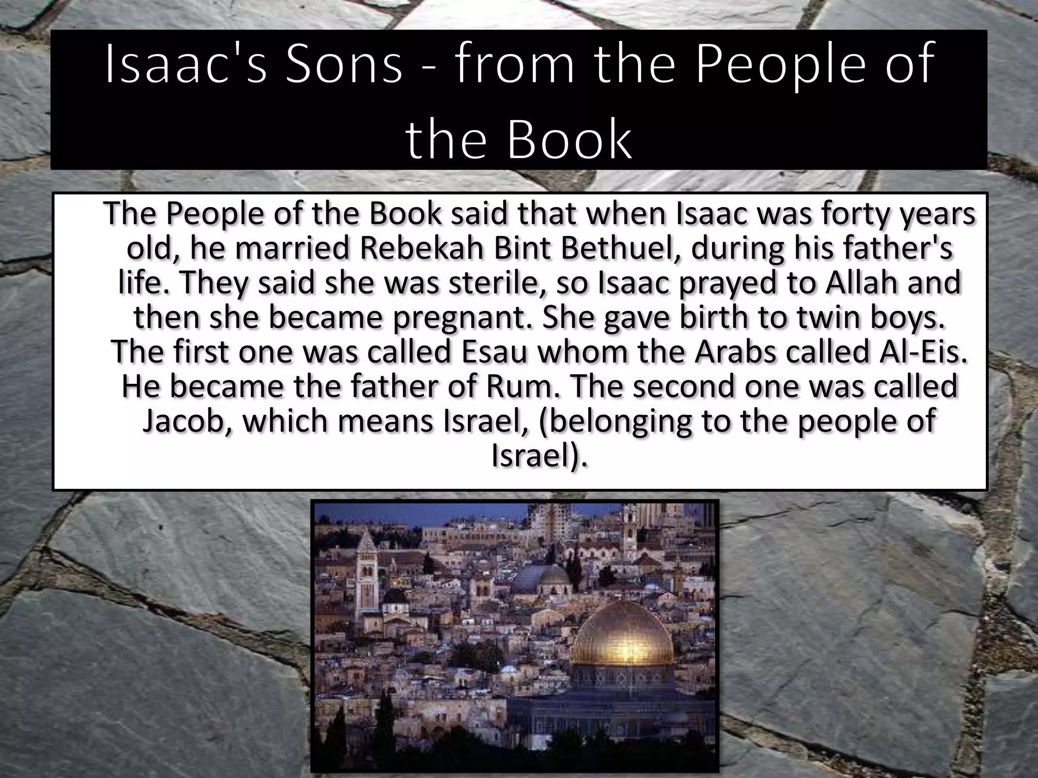 Prophet Isaac | PPTX | Christianity | Religion & Spirituality