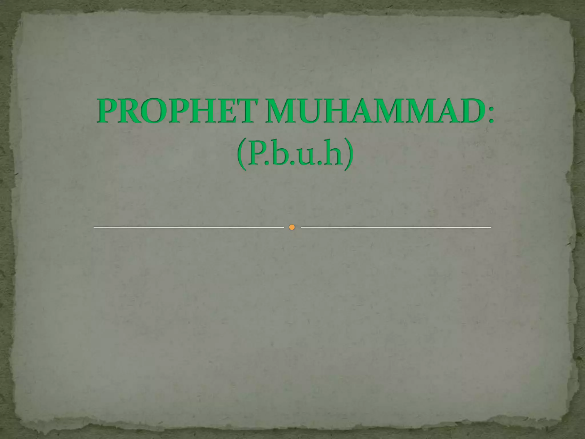 Prophet muhammad | PPT
