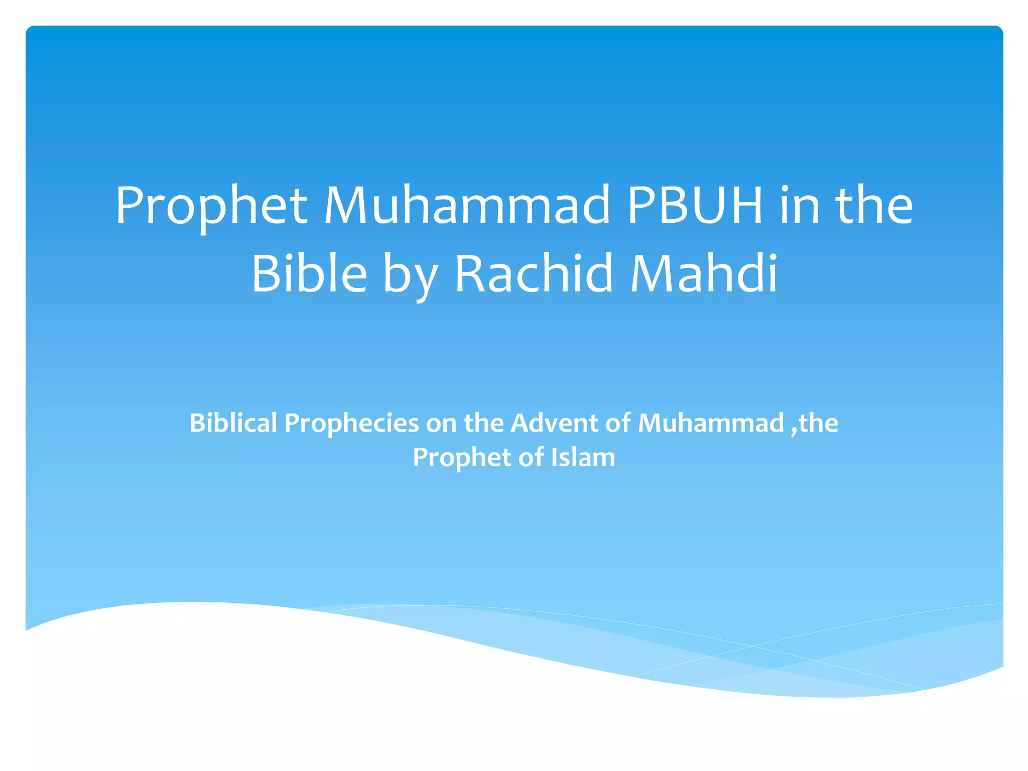 Prophet Muhammad in the Bible | PPT