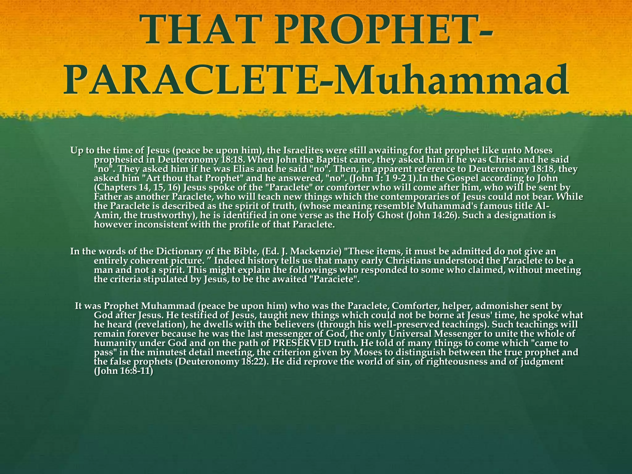 Prophet muhammad in the bible by rachidm | PPTX