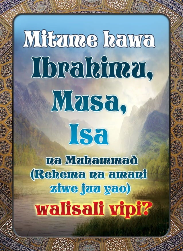 Mitume hawa Ibrahimu, Musa, Isa na Muhammad (Rehema na amani ziwe juu ...