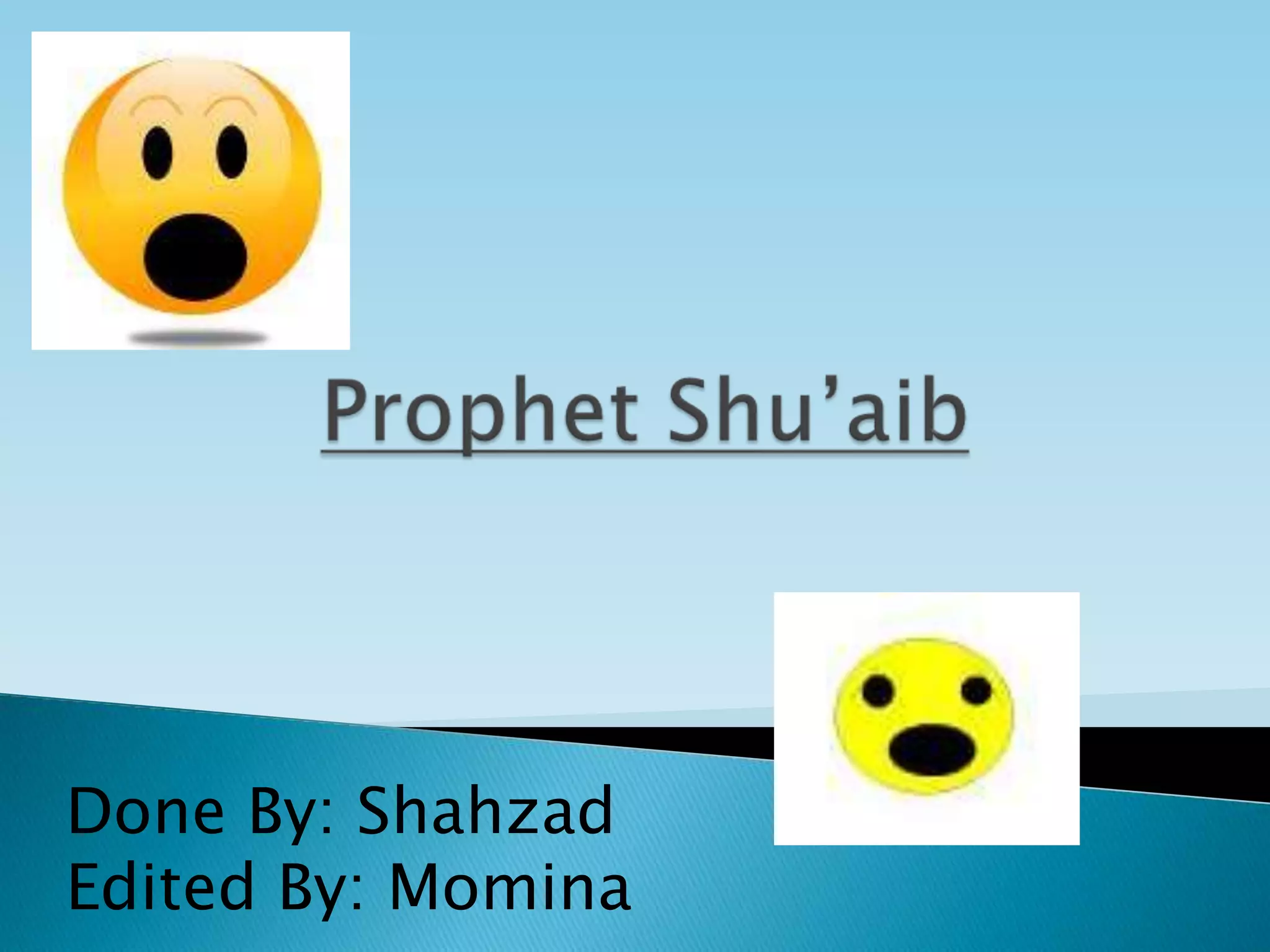 Prophet shu’aib | PPTX