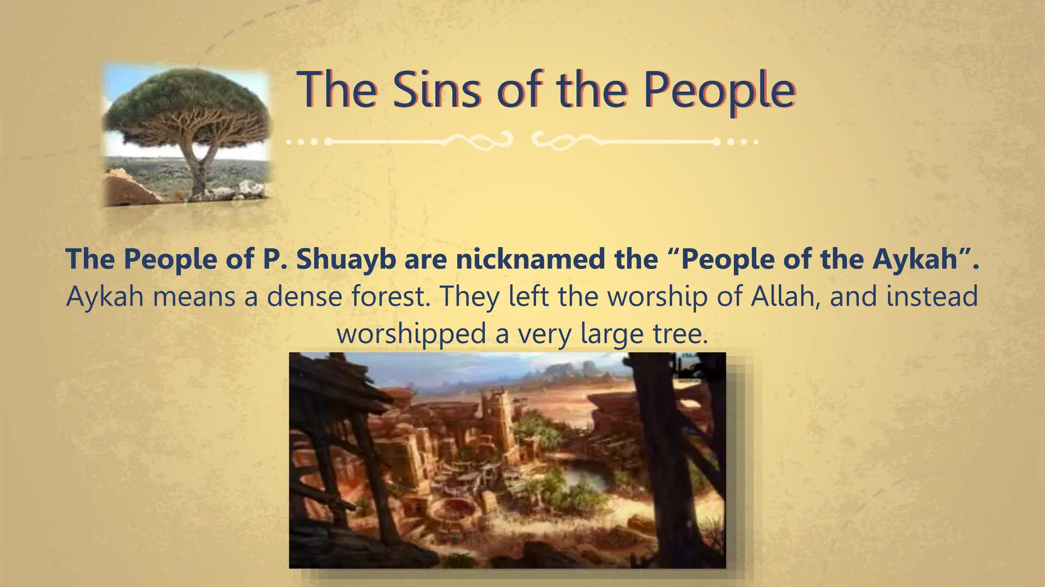 Prophet Shuayb & the People of the Aykah | PPT