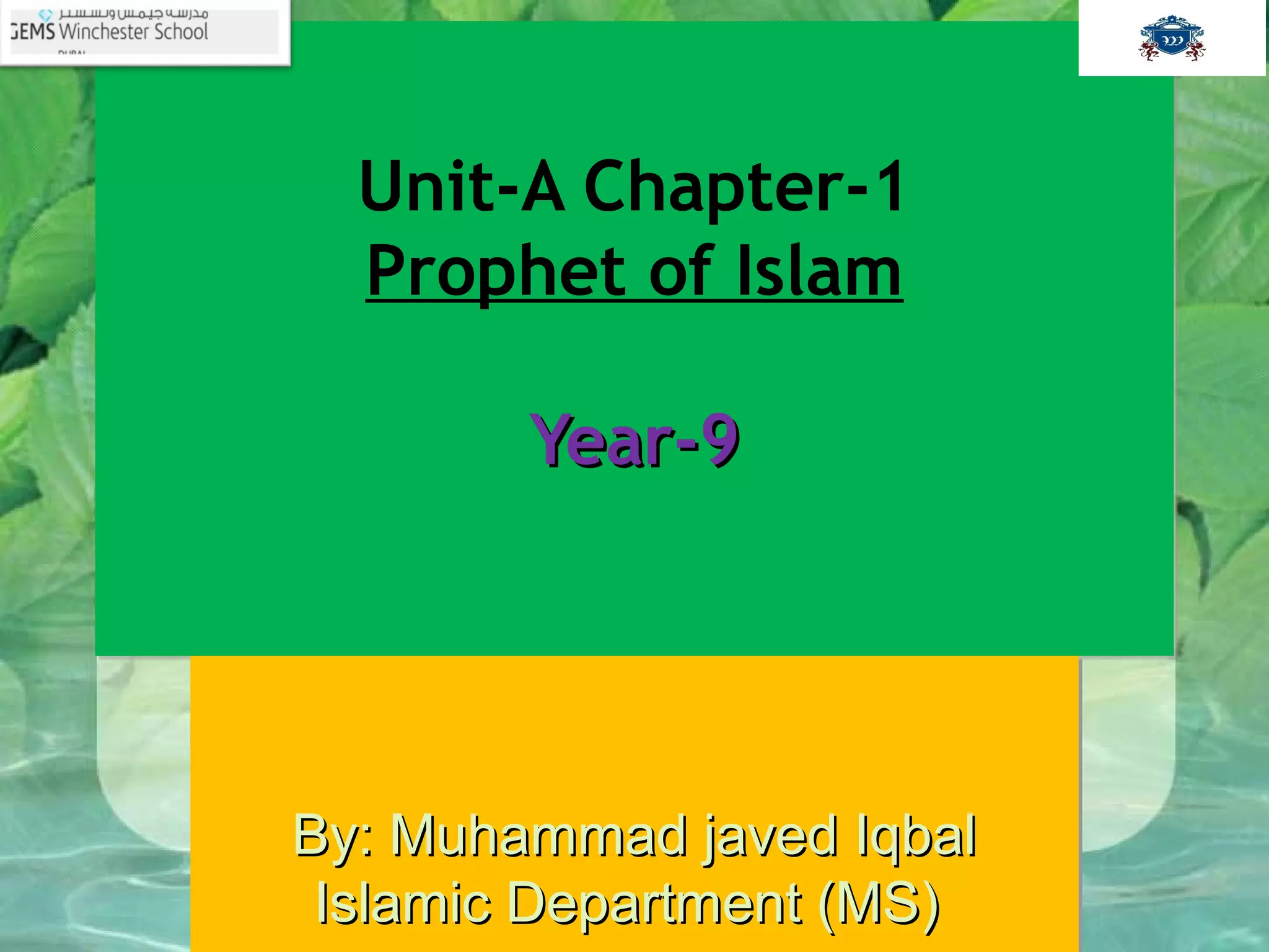 Prophets of islam yr 9 ppt by m uhammad javed iqbal | PPT