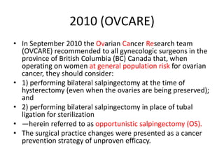 Prophylactic salpingectomy for reducing risk of ovarian cancer | PPTX