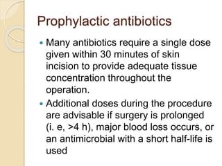 Prophylaxis and empirical uses of antibiotics | PPTX