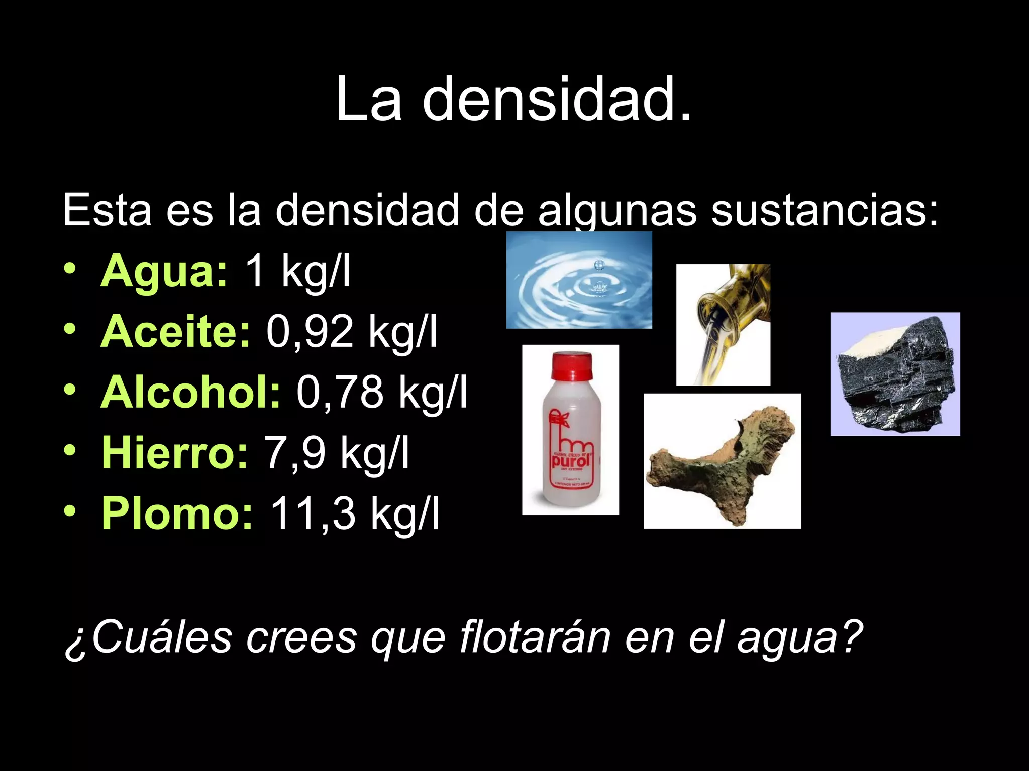 Propiedades de-la-materia-masa-volumen-y-densidad1 | PPT