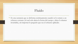 Propiedades de-los-fluidos | PPTX