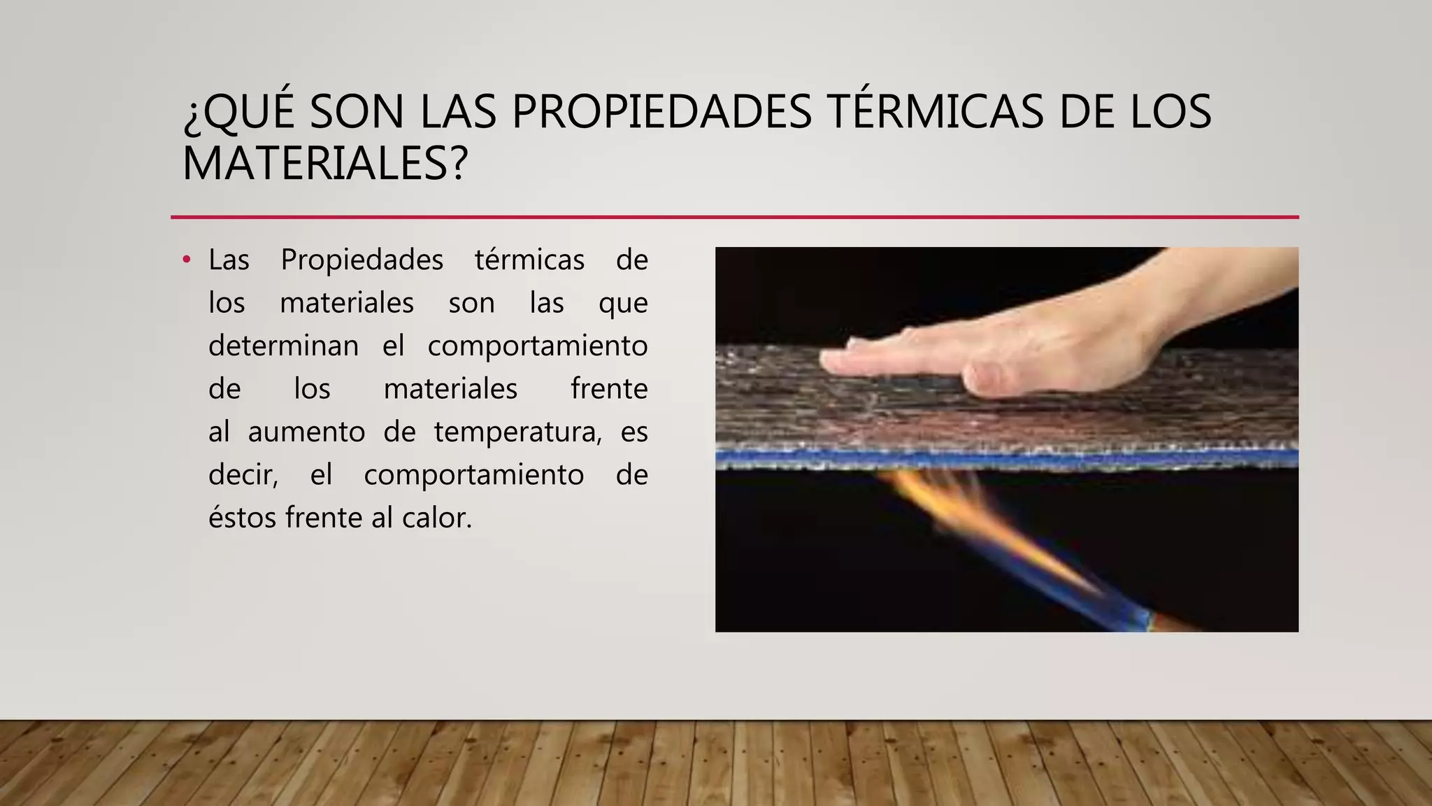 Propiedades termicas-de-los-materiales | PPTX