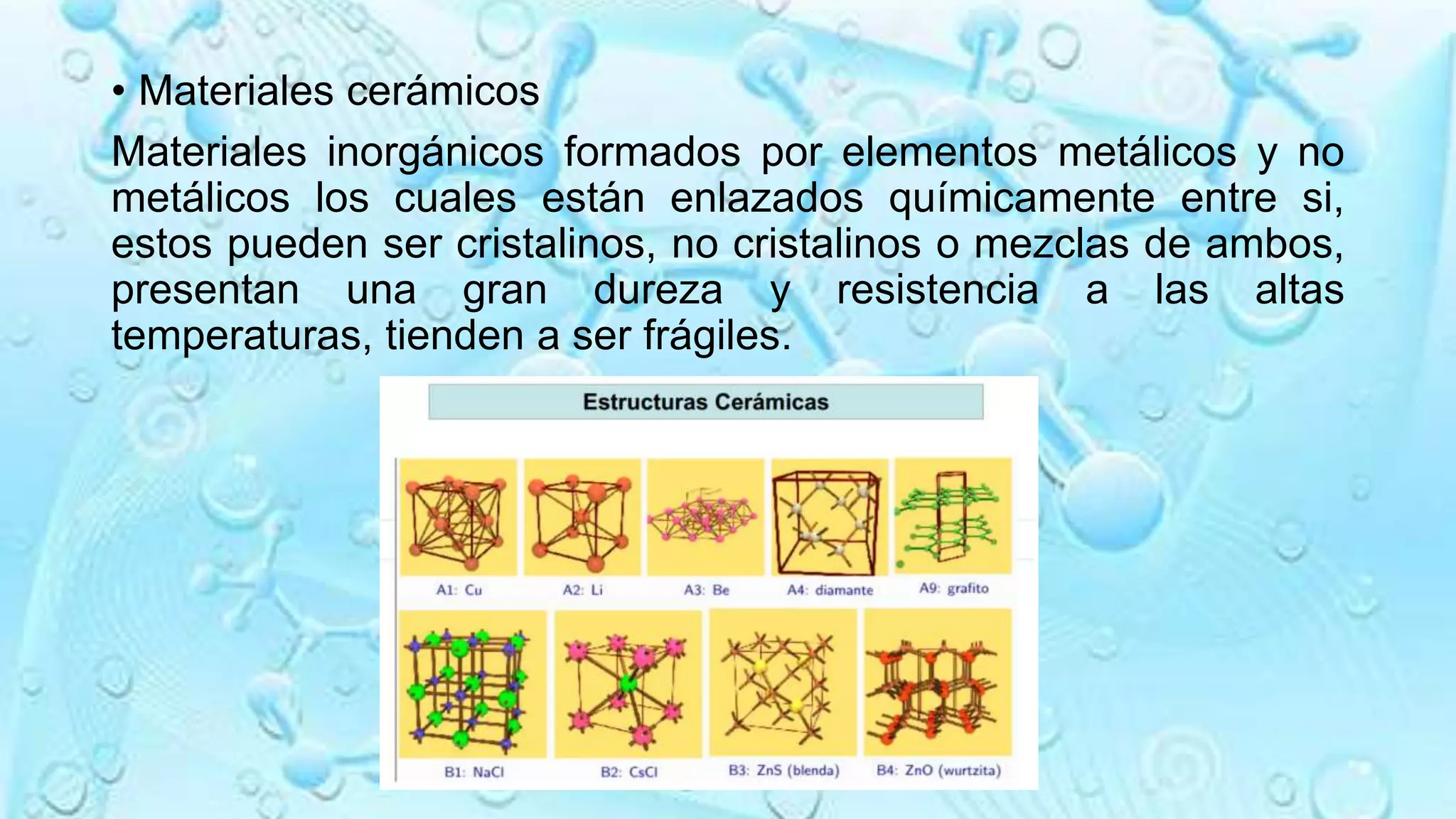 Propiedades y estructuras de los materiales | PPTX