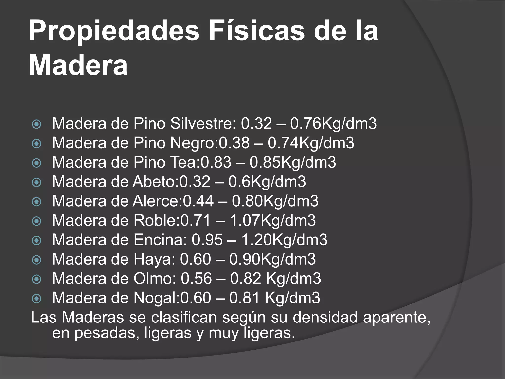 Propiedades de la madera 2 | PPTX