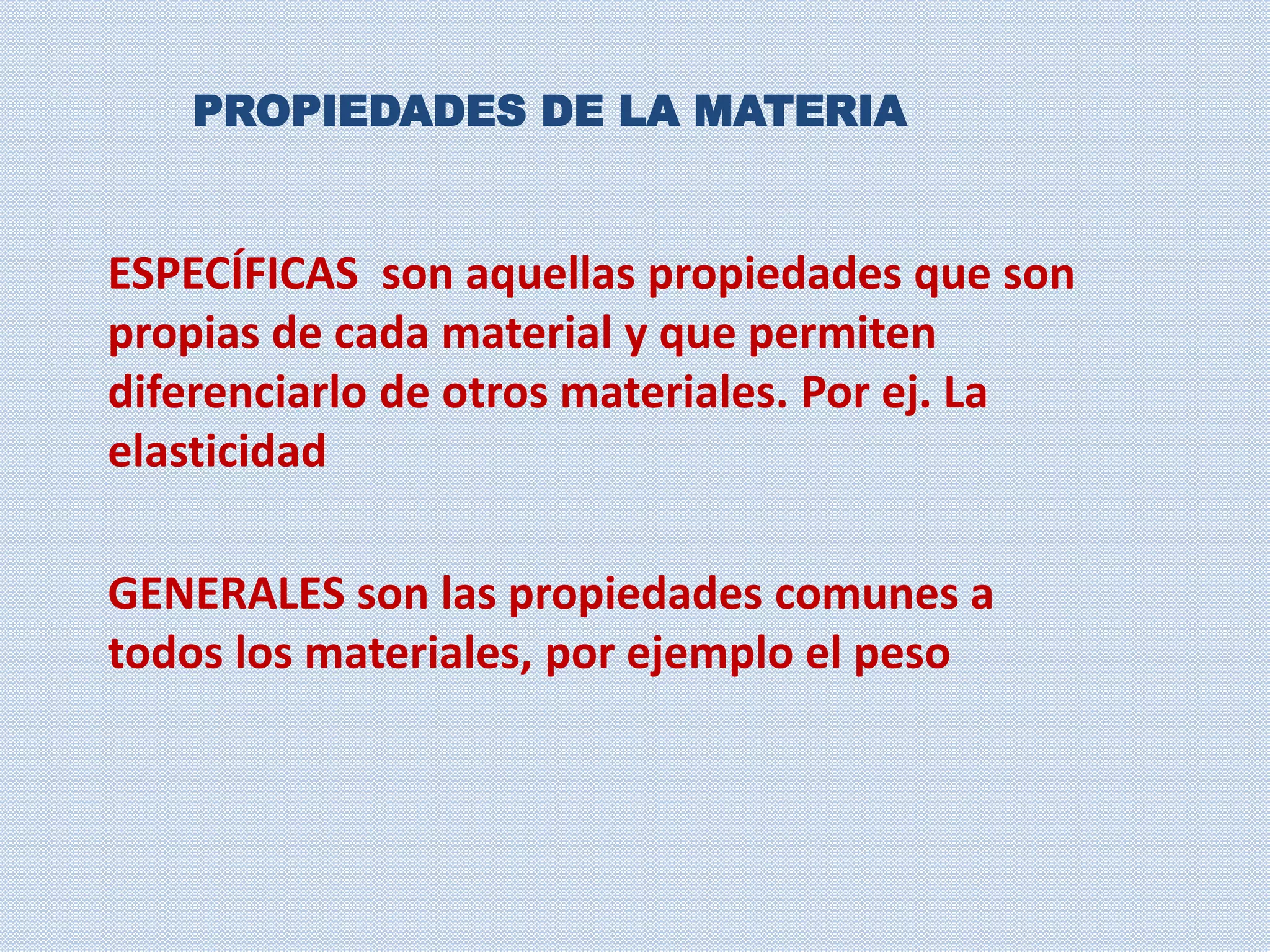 Propiedades de la materia | PPT
