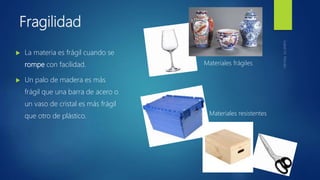 Propiedades de la materia | PPTX