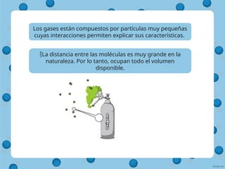 PROPIEDADES DE LOS GASES: EXPANSIBILIDAD, COMPRESIÓN | PPTX
