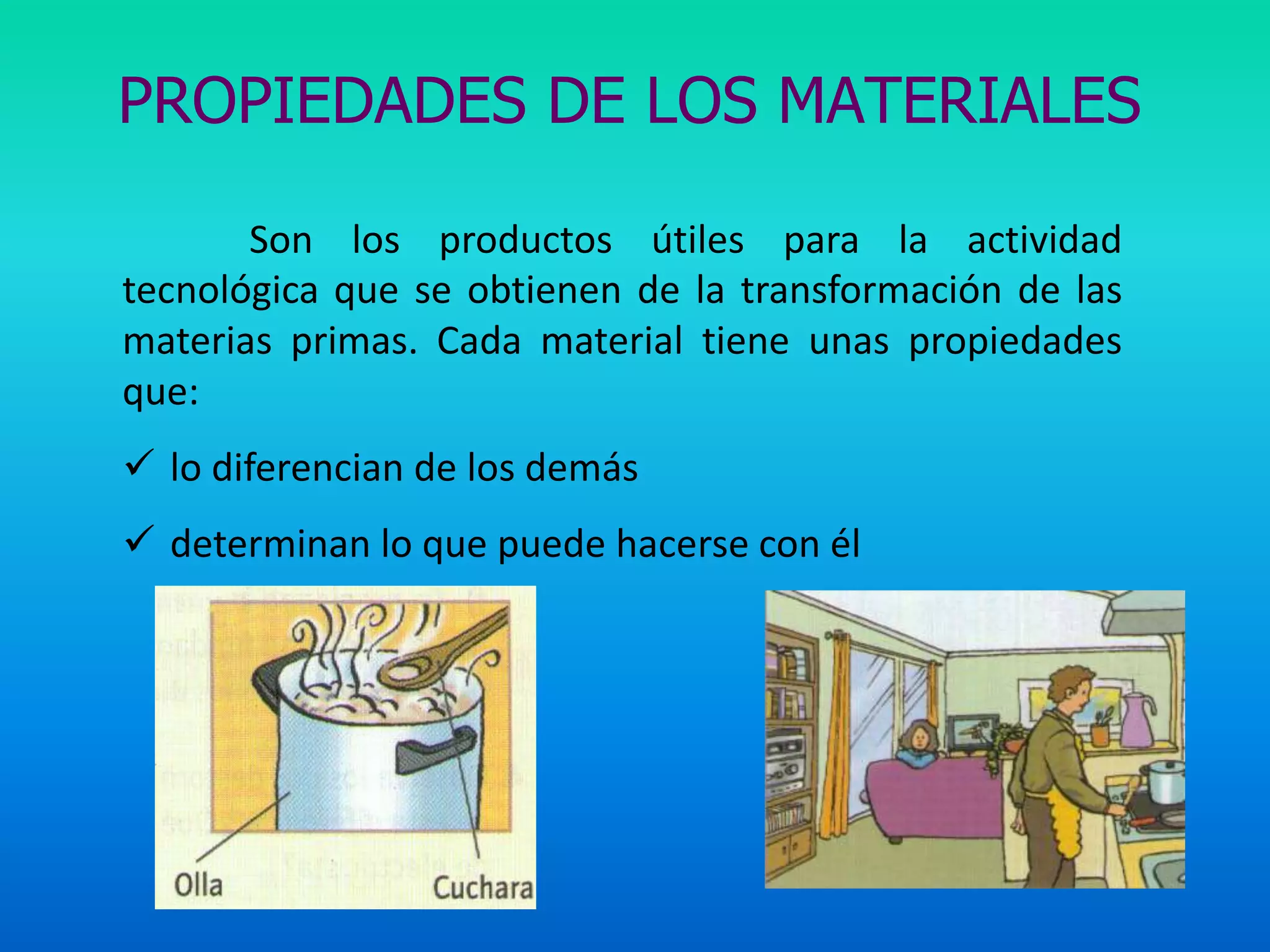 Propiedades de los materiales | PPT