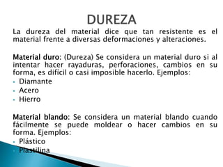Propiedades de los materiales | PPTX