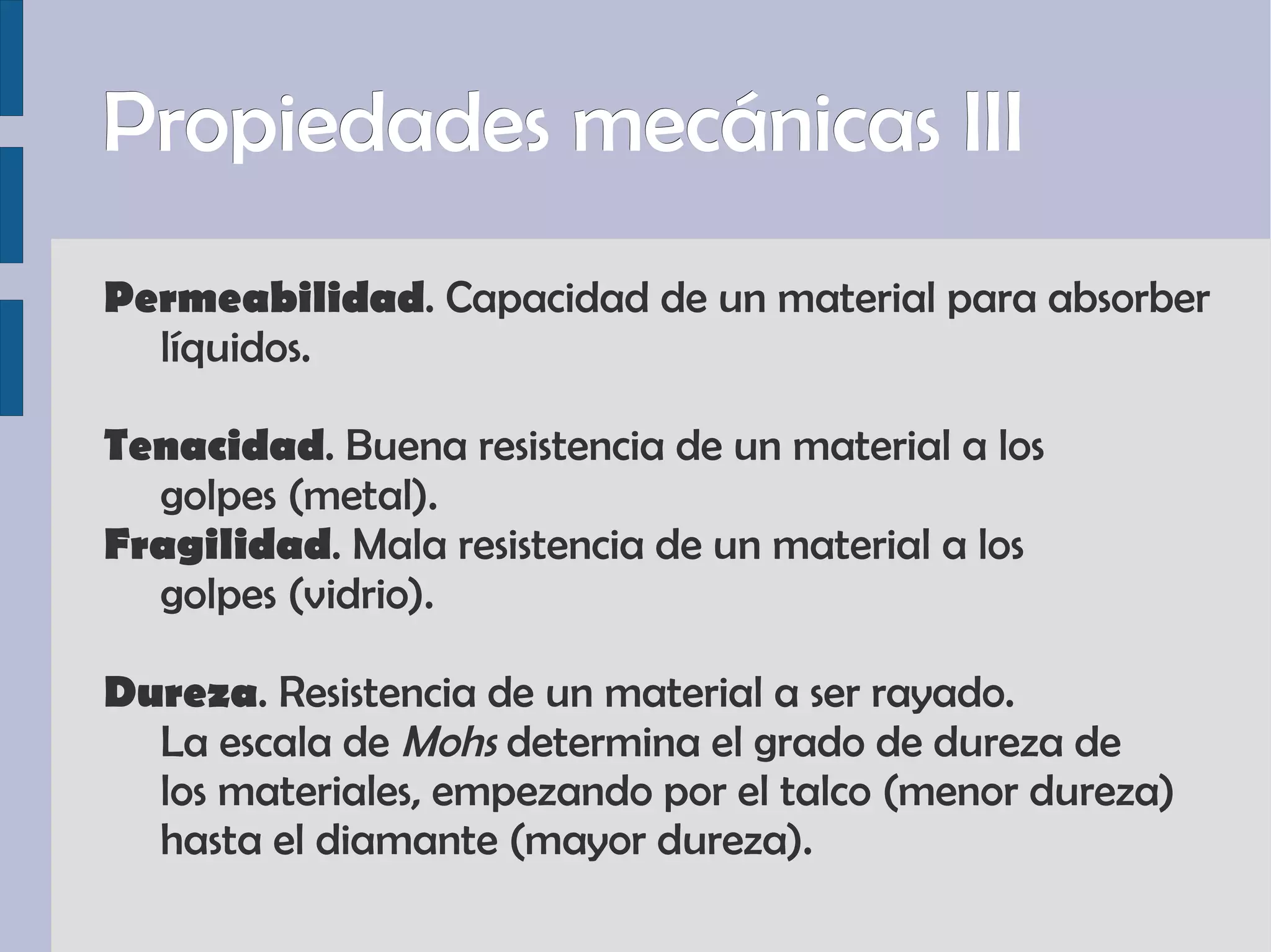 Propiedades de los materiales I | ODP