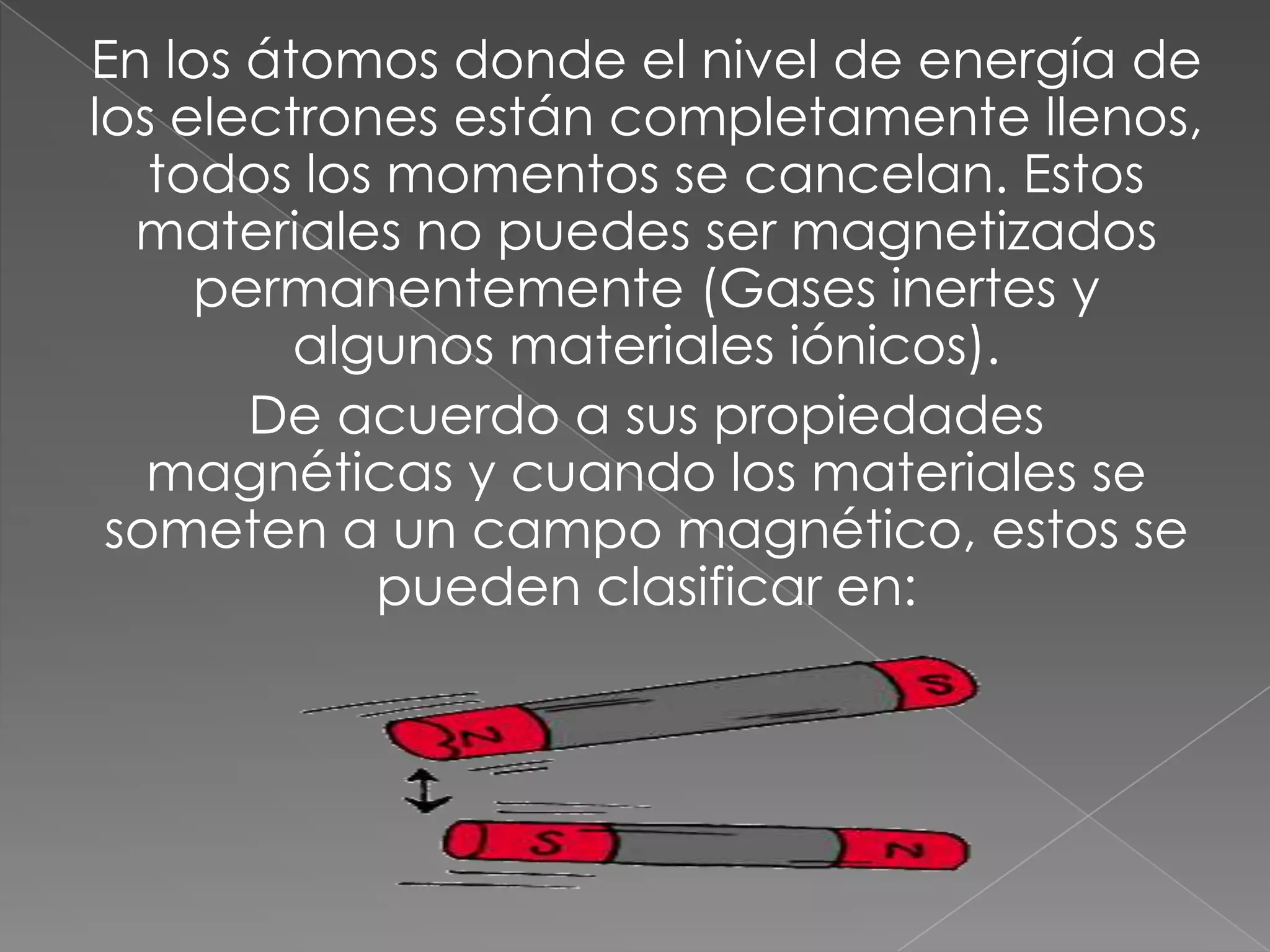 Propiedades de los materiales magneticos | PPTX | Physics | Science