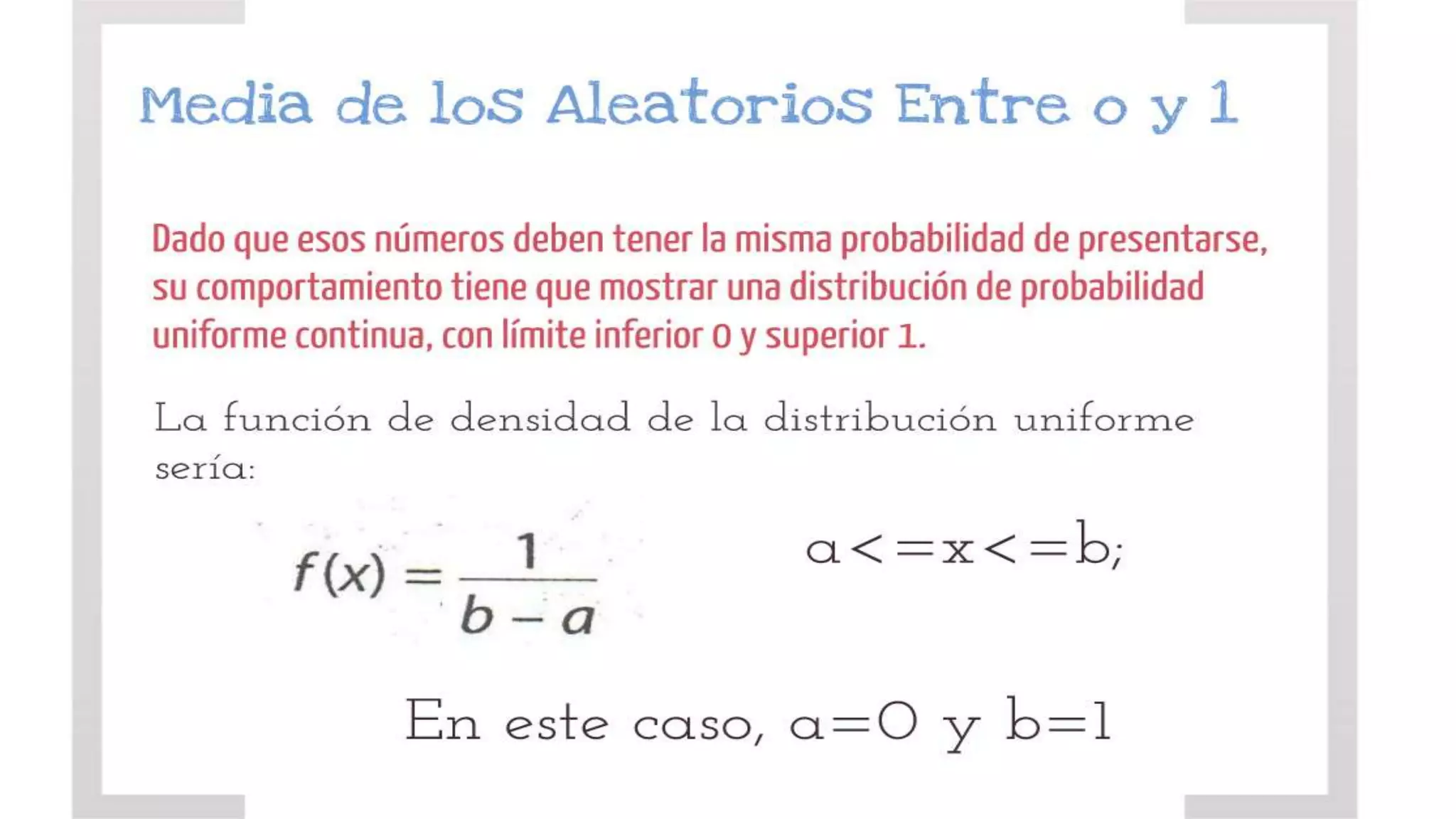 Propiedades de los numeros pseudoaleatorios entre 0 y | PPT
