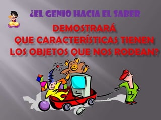 Propiedades de los objetos | PPTX