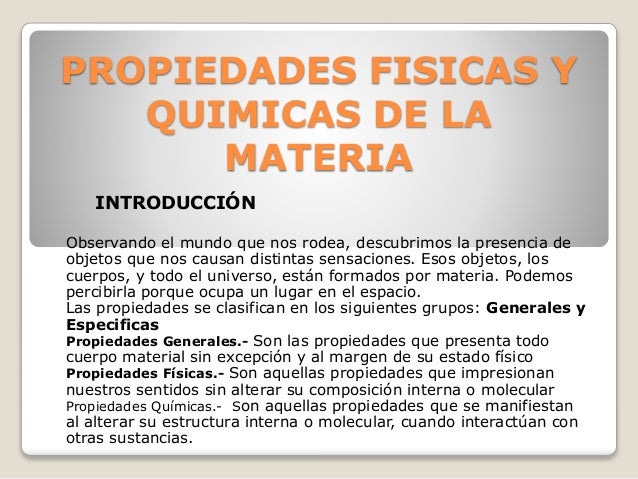 Que Son Las Propiedades Fisicas Y Quimicas De La Materia