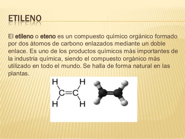Propiedades fisicas y quimicas del etileno