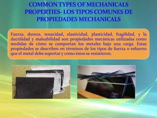 Propiedades mecanicas de los materiales | PPTX