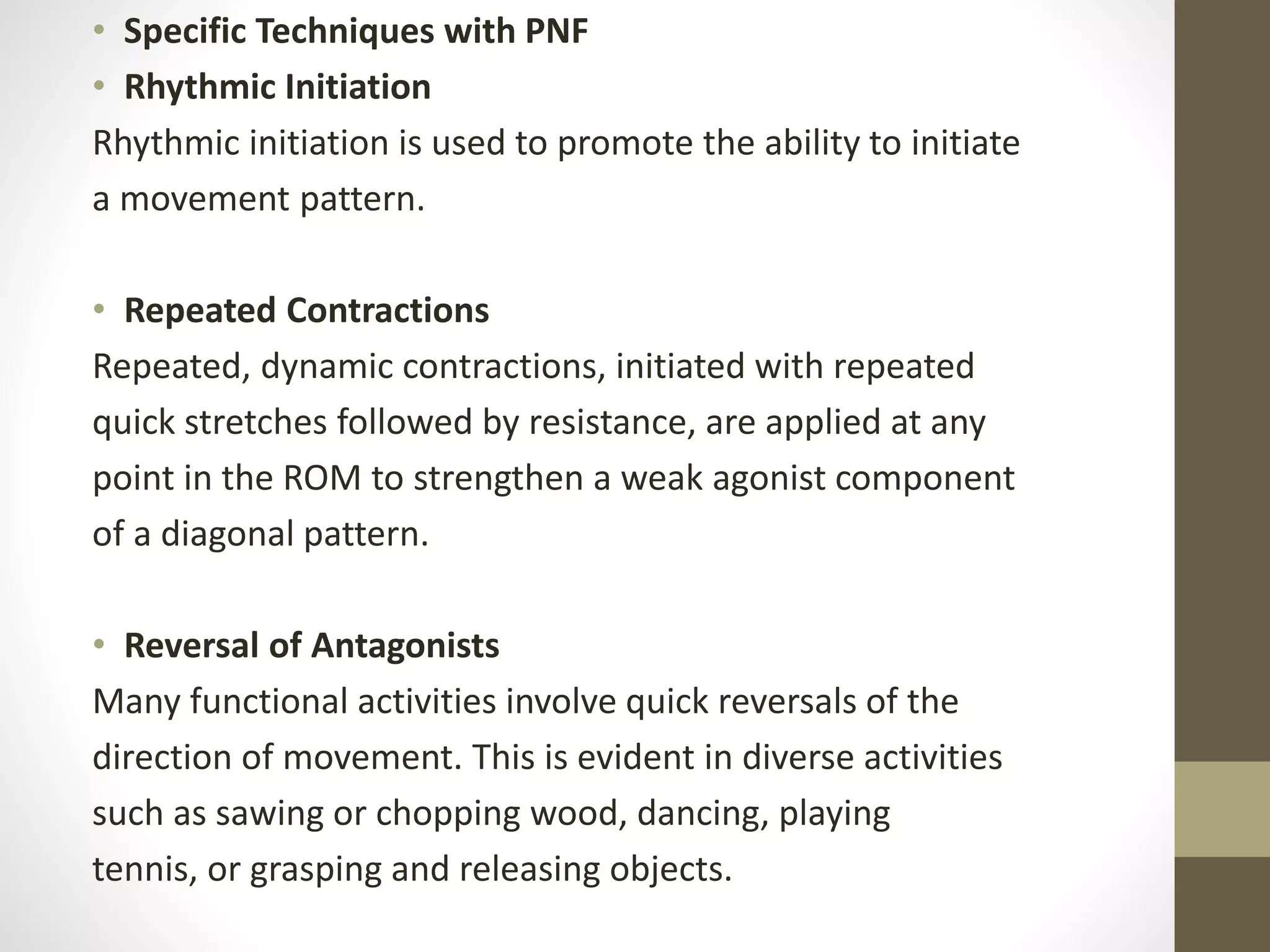 Propioceptive neuromuscular facilitation | PPTX