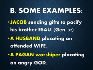 Propitiation- God's not angry at you! | PPT