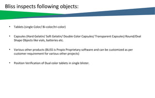 Propix Bliss- A Blister inspection | PPT