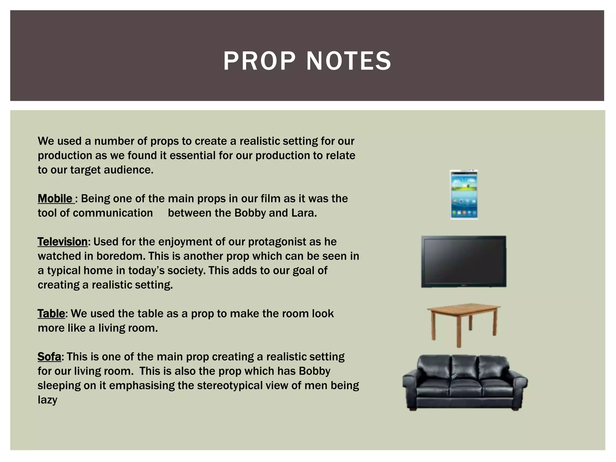 Prop notes | PPTX | Interior Decorating | Home & Garden