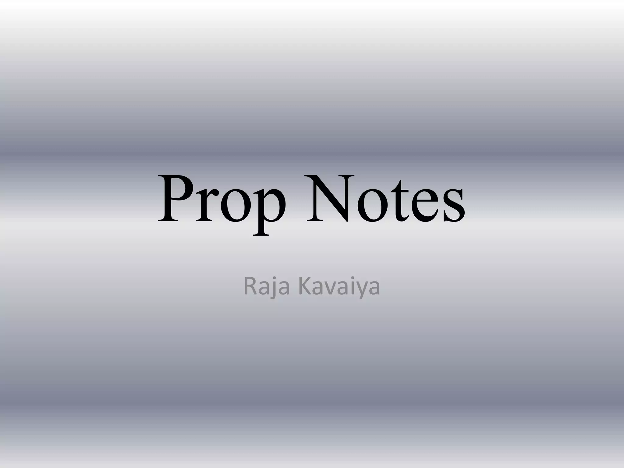Prop notes | PPTX | Laptops | Computing