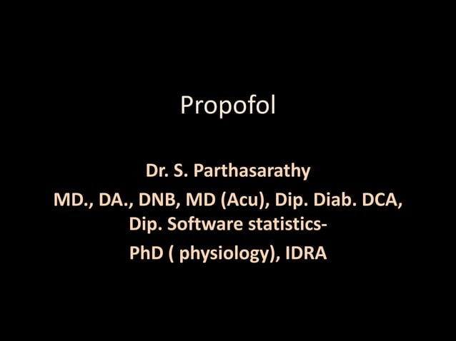 Propofol | PPTX | Chemistry | Science