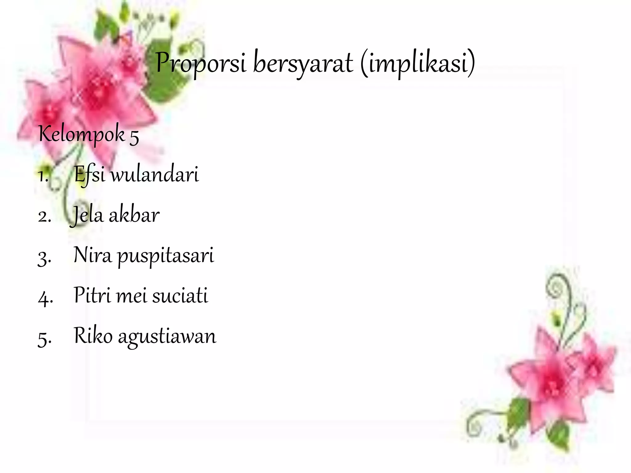 Proporsi bersyarat [implikasi] | PPTX