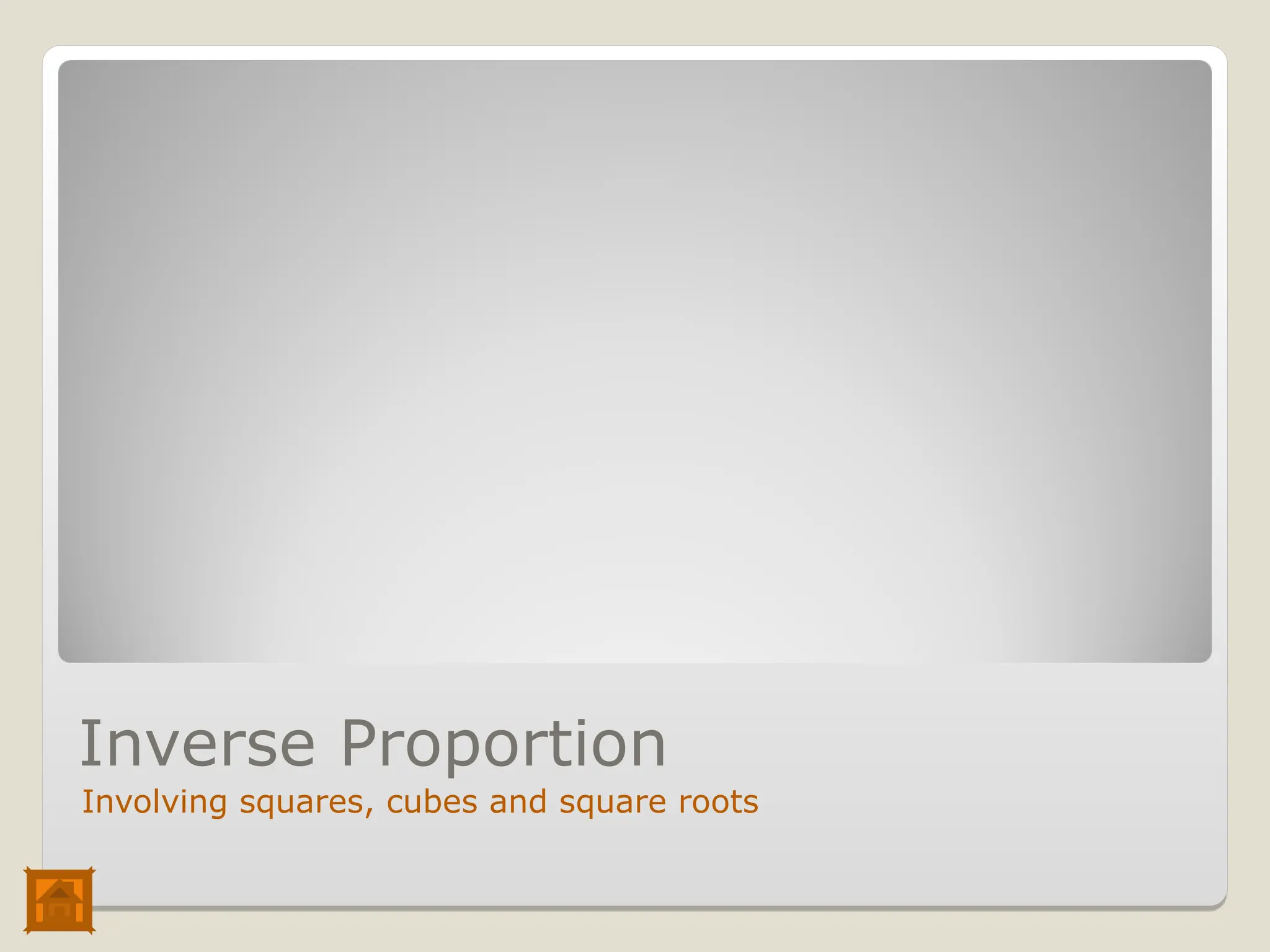 Grade 8 Direct and Inverse proportion.ppt