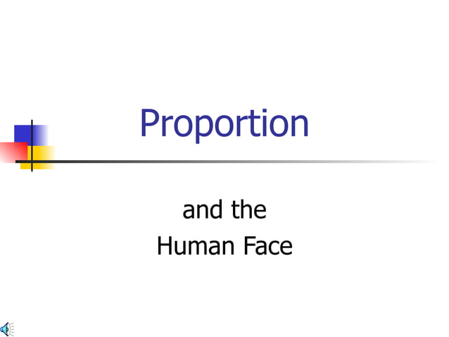 Proportion and the human face | PPT