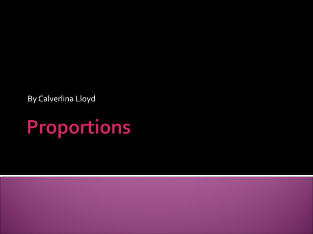 Proportions powerpoint | PPT