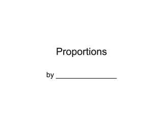 Proportions powerpoint template | PPT